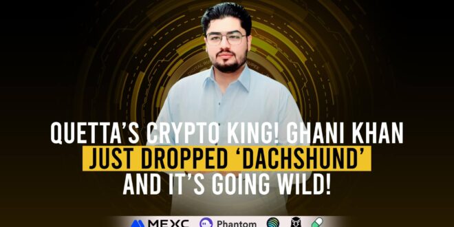 Quetta’s Crypto King! Ghani Khan Just Dropped ‘Dachshund’